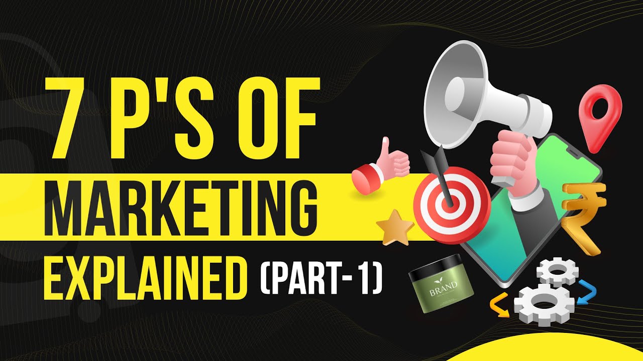 7 P's of Marketing Explained (Part 1) | Ekommerce360®